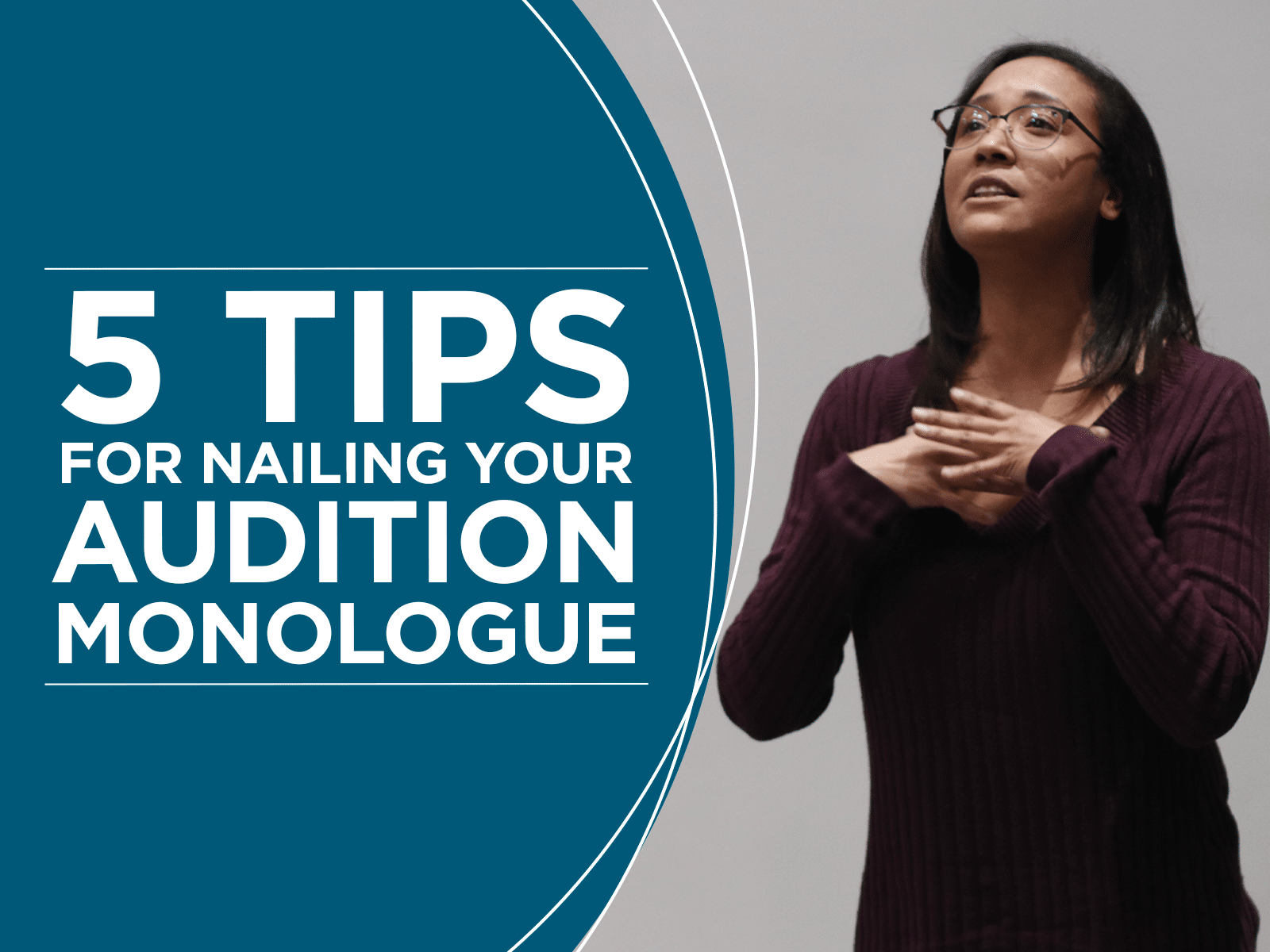 5 Tips for Nailing Your Audition Monologue - Denver Center for the ...