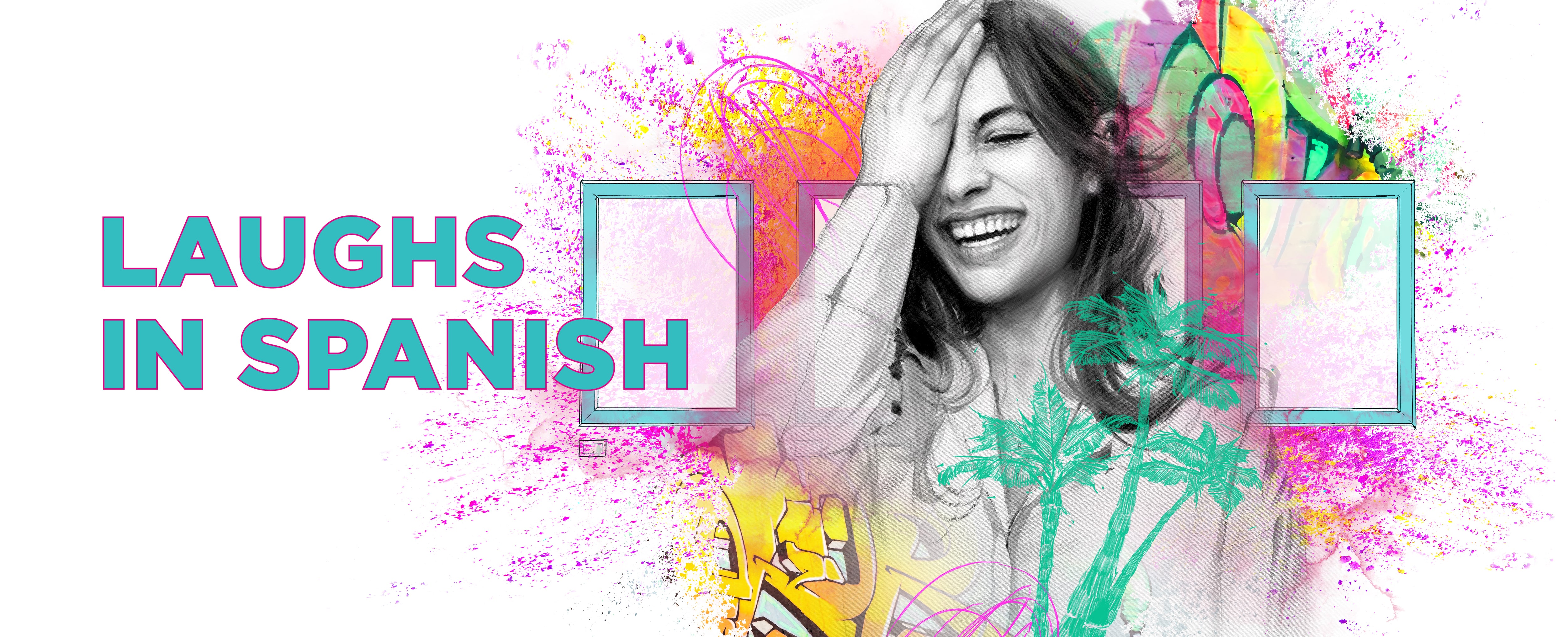 Laughs in Spanish - Denver Center for the Performing Arts