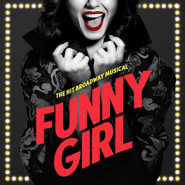 Official Funny Girl Tickets - Buell Theatre Denver - DCPA