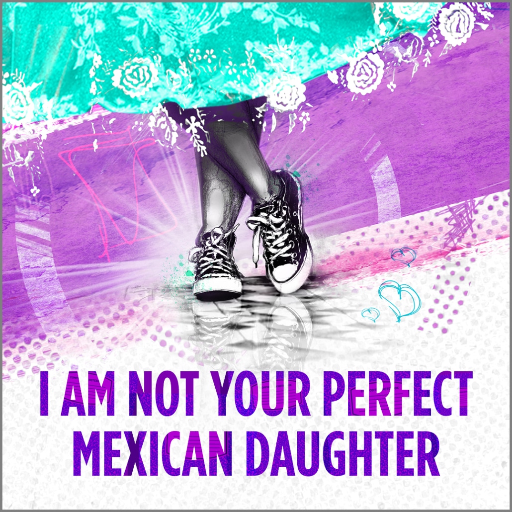 Official I Am Not Your Perfect Mexican Daughter Tickets - Kilstrom ...